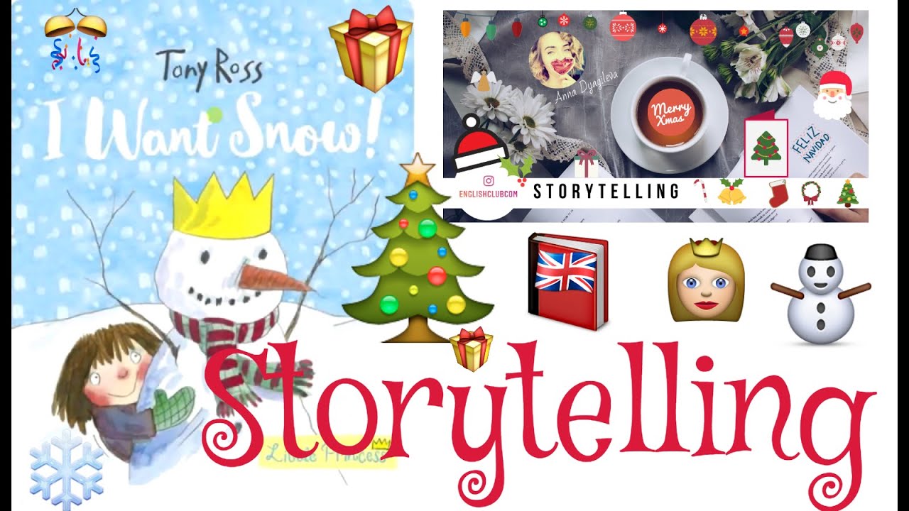 Storytelling: I WANT SNOW! Я хочу снега! Читаем вместе на английском ...