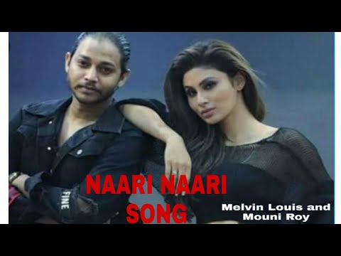 NAARI NAARI song.Mouni Roy and Melvin Louis new dance video. 2019 best choreography dance video.