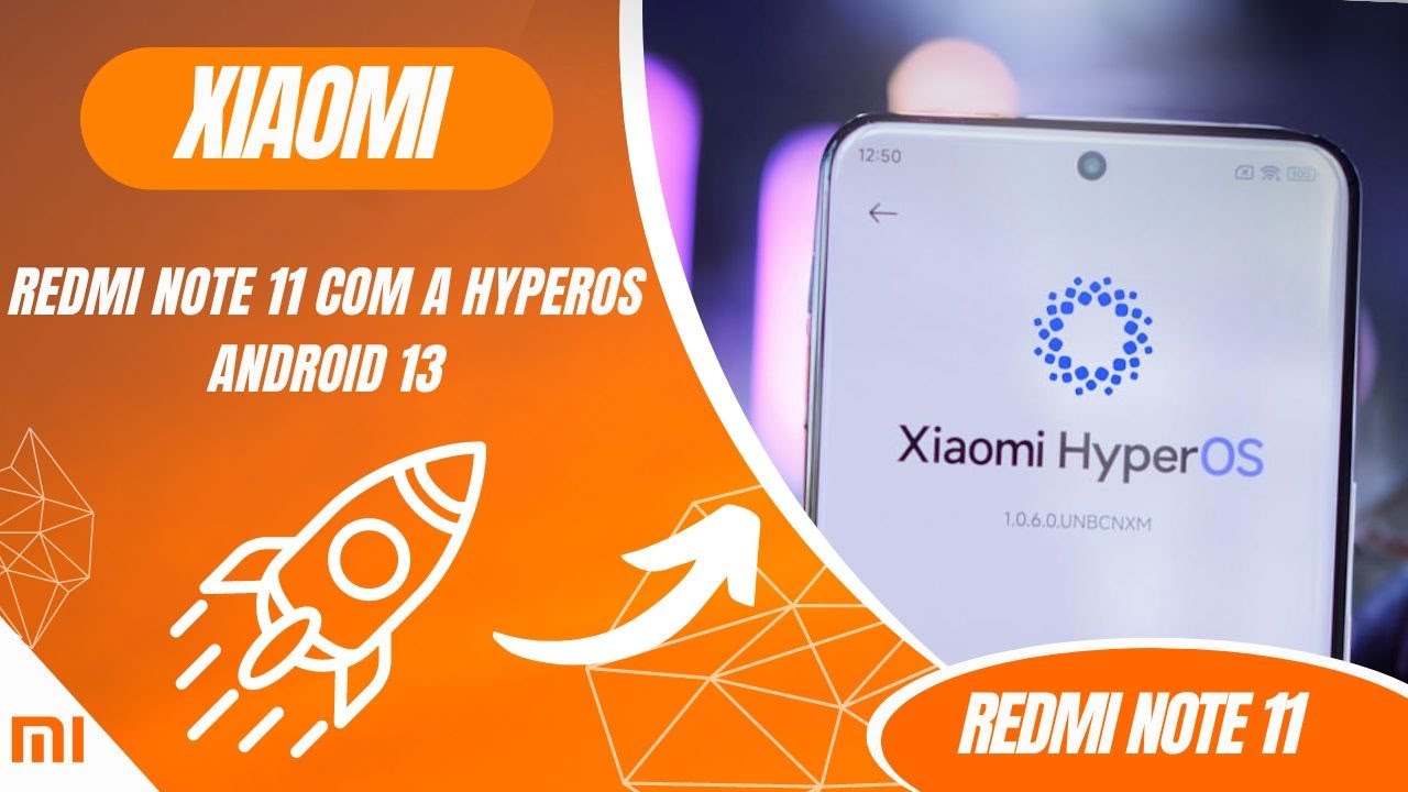 REDMI NOTE 11 COM A HYPEROS ANDROID 13 - YouTube