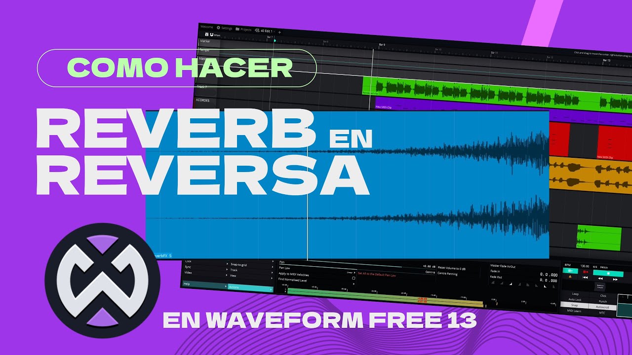 Como crear el efecto Reverb en Reversa - Waveform Free 13 - YouTube
