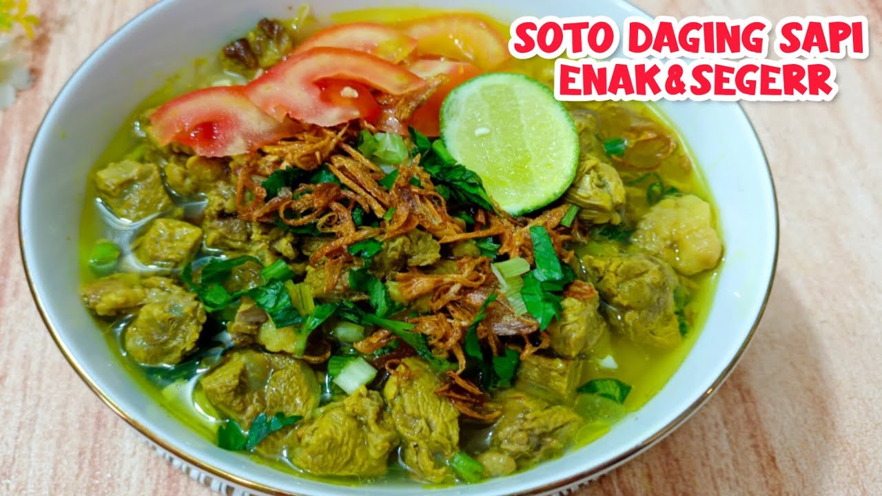 RESEP SOTO DAGING SAPI KUAH BENING TERENAK DAN SEGERR‼️MUDAH CARA ...