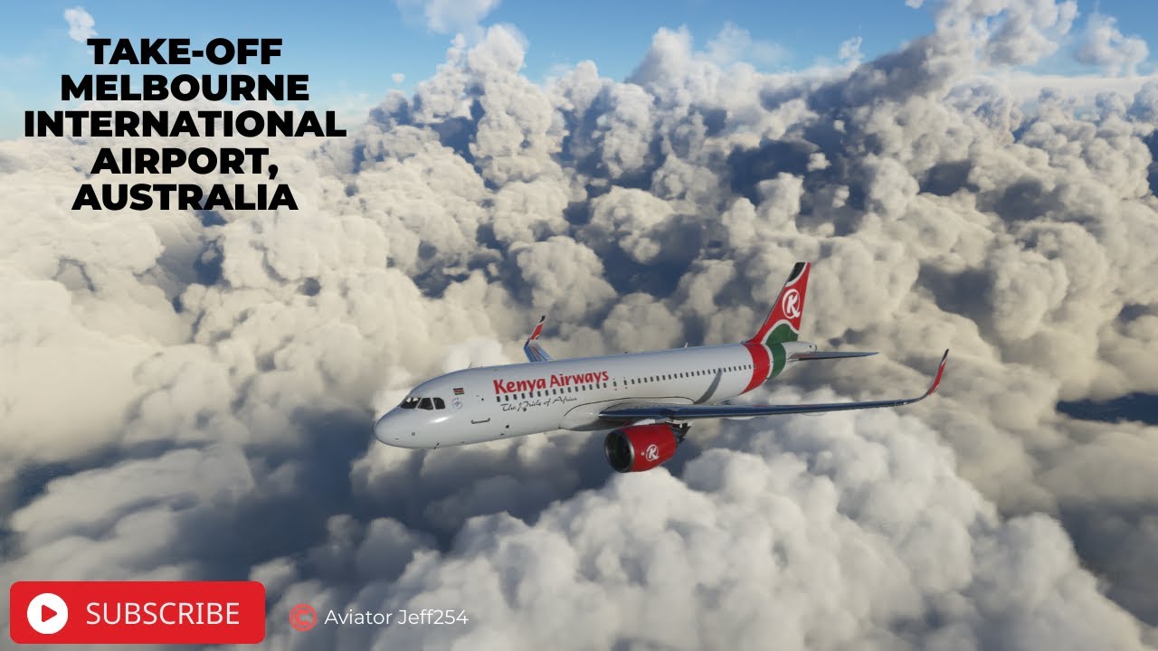 Kenya Airways A320 Take Off from Melbourne International Airport to ...