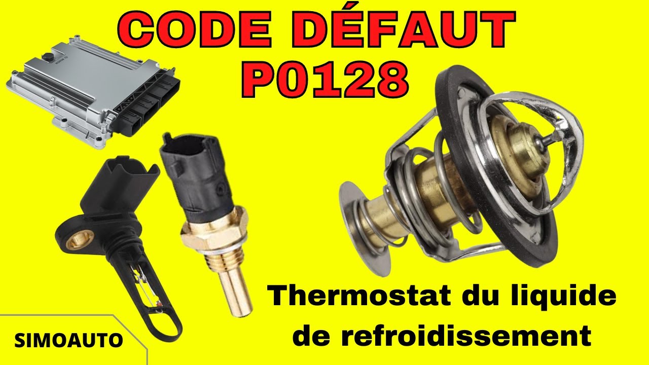 Le code défaut P0128: Les causes/ Symptômes/ Contrôles de code d'erreur ...