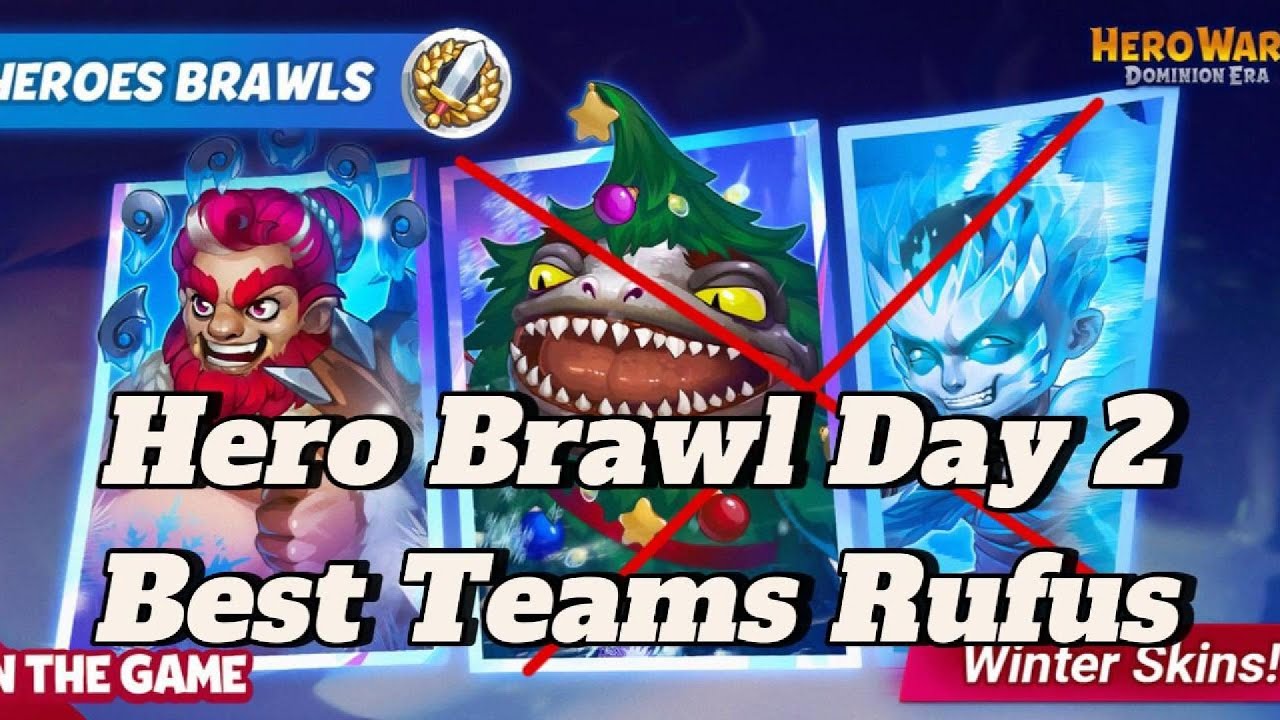 Best Rufus Team For Hero Brawls Day 2 Hero Wars Dominion Era - YouTube