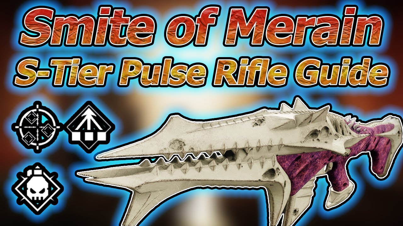 Smite of Merain Pulse Rifle PvP & PvE God Roll Guide (Kings Fall Raid ...