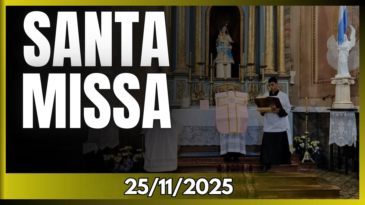 SANTA MISSA: Celebração da Santa Missa. - YouTube