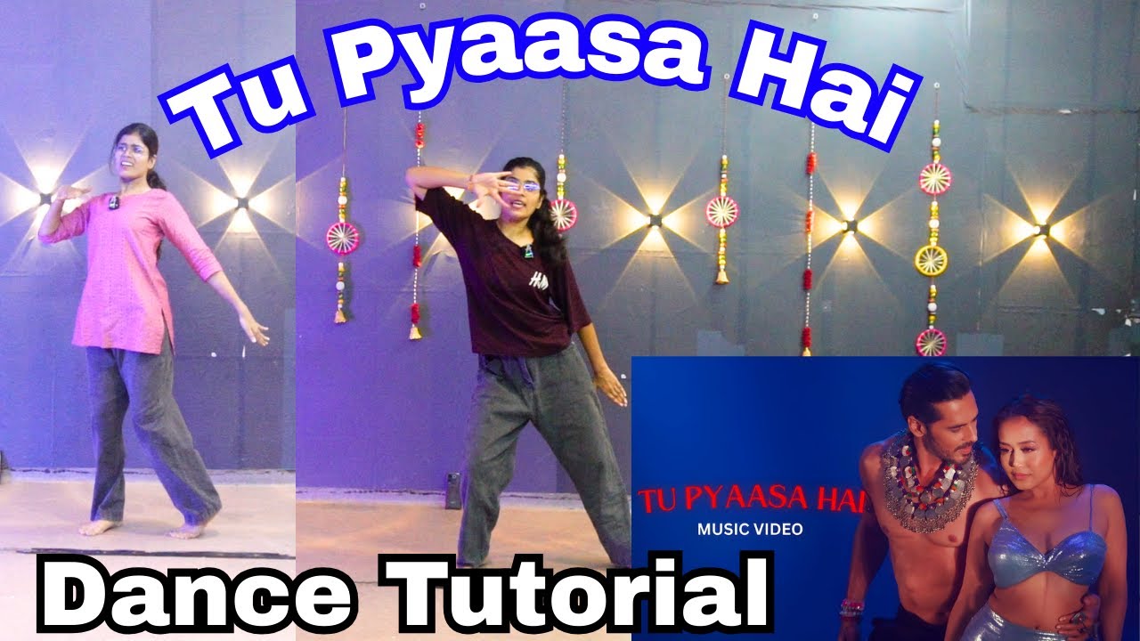 Tu Pyaasa Hai Dance Tutorial | Easy Dance Steps | Simple Dance ...