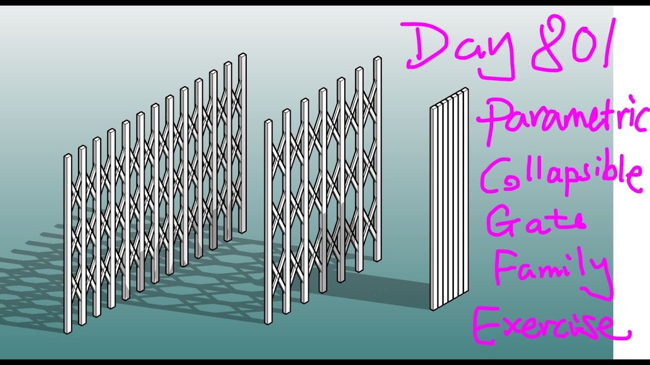 Revit Exercise Day 801 Parametric Collapsible Gate Family YouTube Revit Exercise Day 801 Parametric Collapsible Gate Family YouTube
