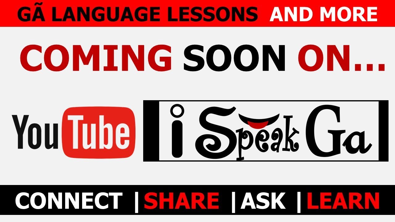Ga Language | Introduction to Ga Lessons + Learning Tutorials on I ...