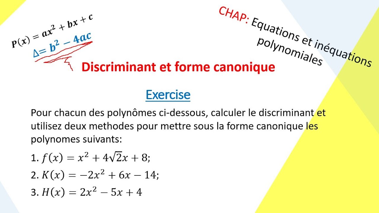Déterminer la forme canonique d'un polynôme du 2nd degré || utilisation ...