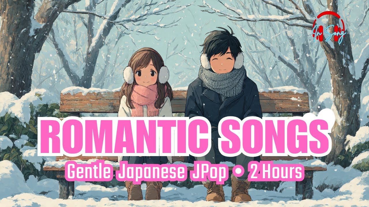 Japanese Love Songs Playlist for Relaxation, Study, and Chill 🎵 冬の歌 ️ ...