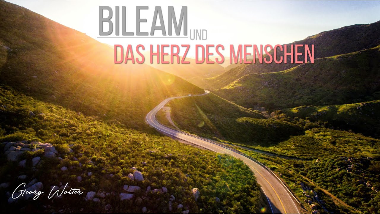 Bileam und das Herz des Menschen - Georg Walter (2025) - YouTube