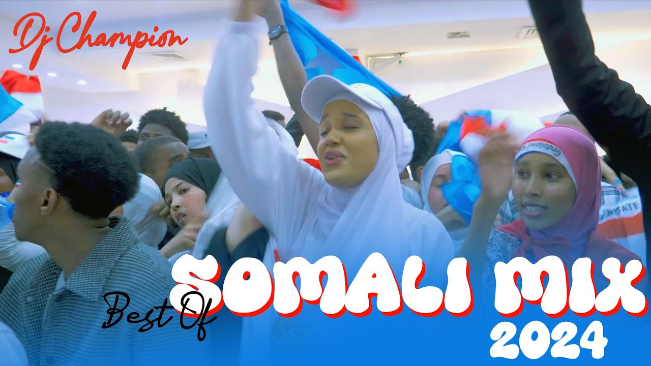 SOMALI MIX 2024 BEST OF NEGGY NEGGY 2024 MIX - DJ CHAMPION KENYA - YouTube