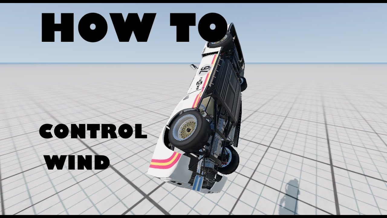 How to Control Wind in Beamng - YouTube