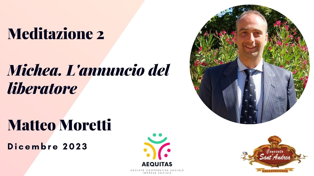 2. Michea: L'annuncio del liberatore - Matteo Moretti - YouTube