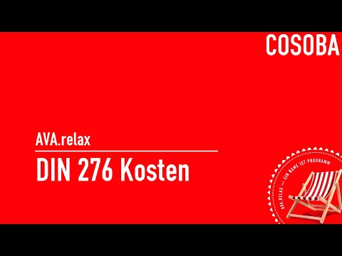 DIN 276:2018-12 Kostenplanung Kostenschätzung mit aktuellen Kostengruppen in AVA.relax