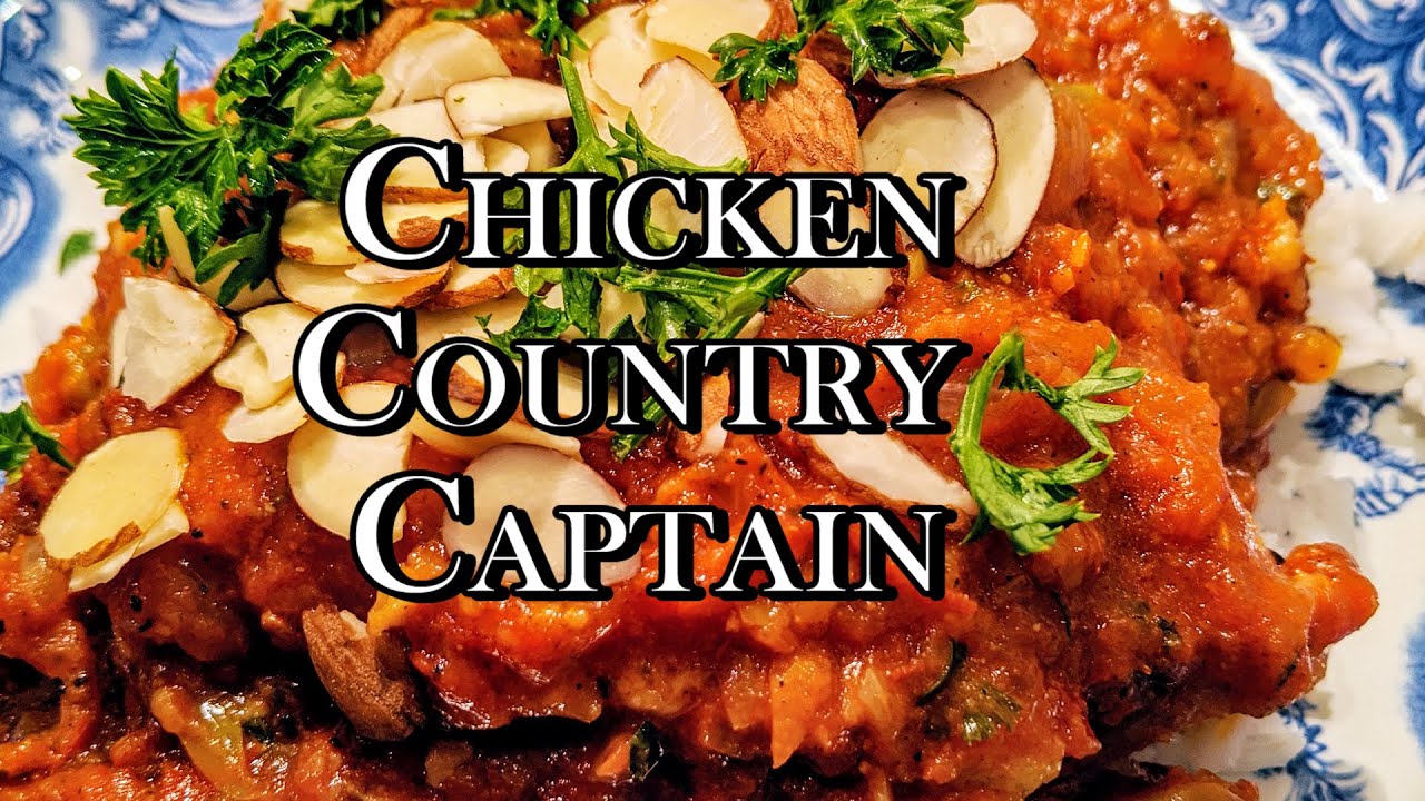 Chicken Country Captain | Southern Cooking | Easy Family Supper ...