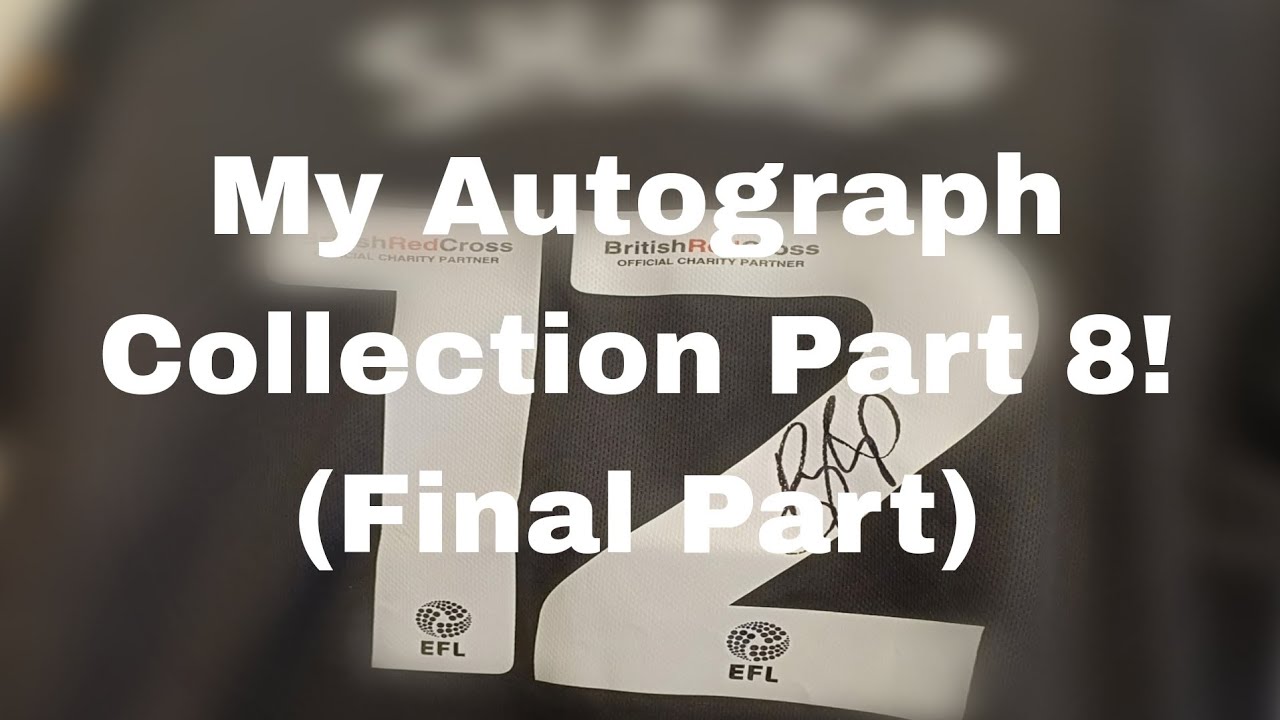 My Entire Autograph Collection Part 8! (Final Part) - YouTube