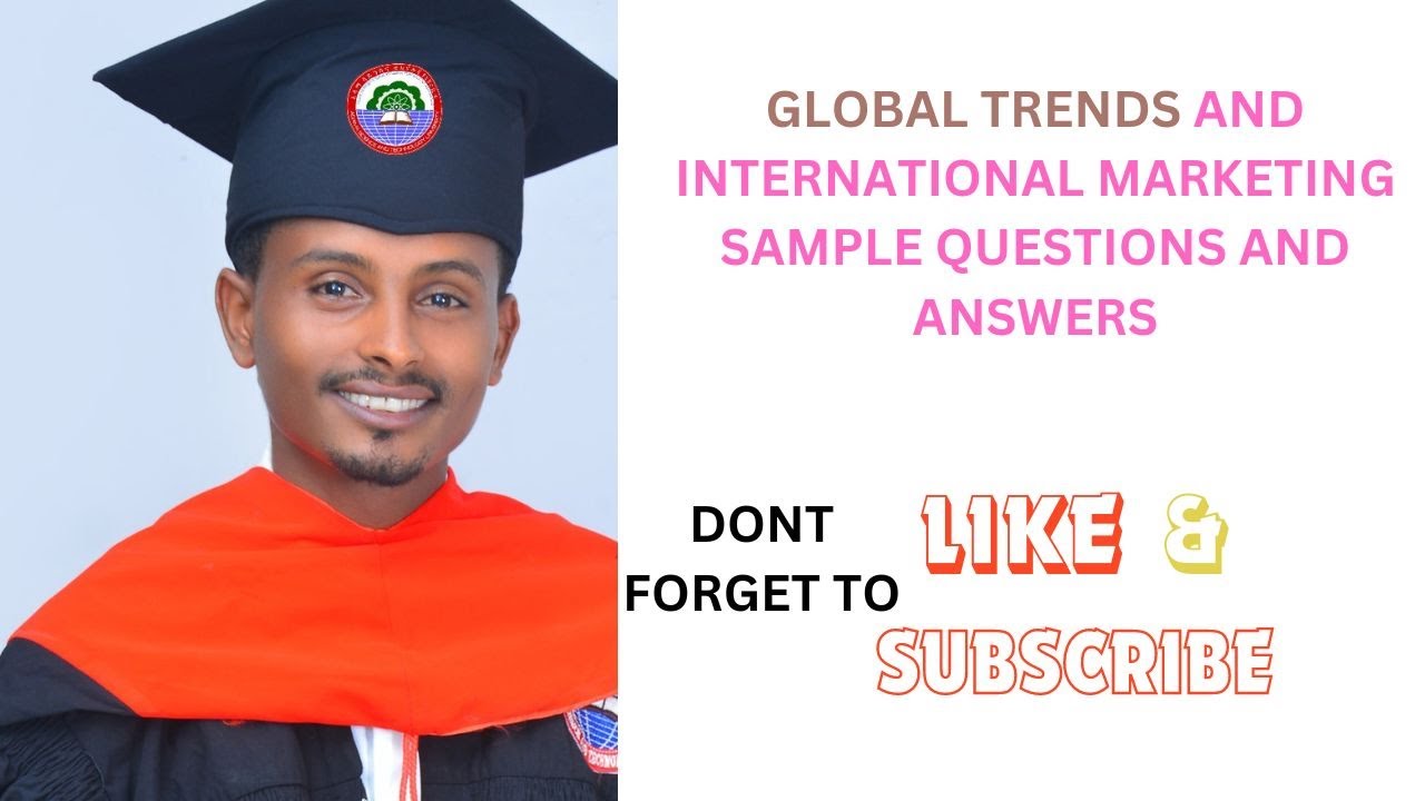 Global trends and International marketing sample questions with answer ...
