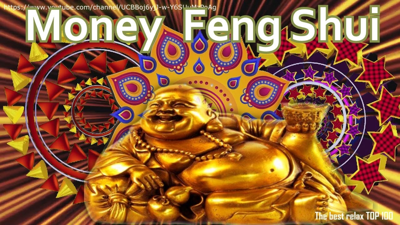 Money. Well-being. success and prosperity. Feng Shui, relax - YouTube