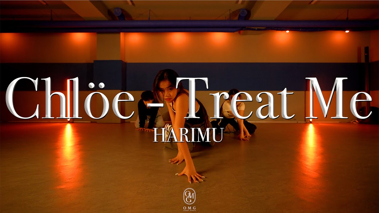 HARIMU Choreography / Chlöe - Treat Me - YouTube