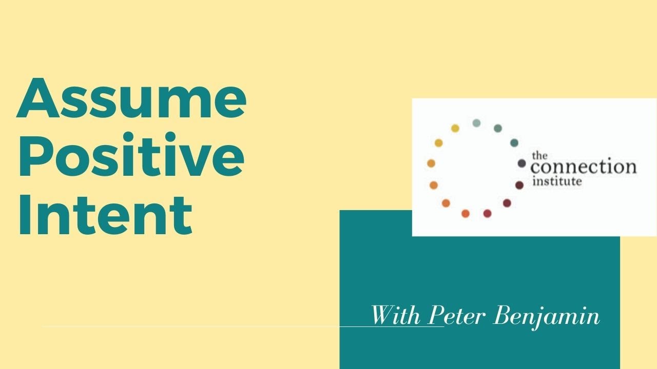 Assume Positive Intent - YouTube