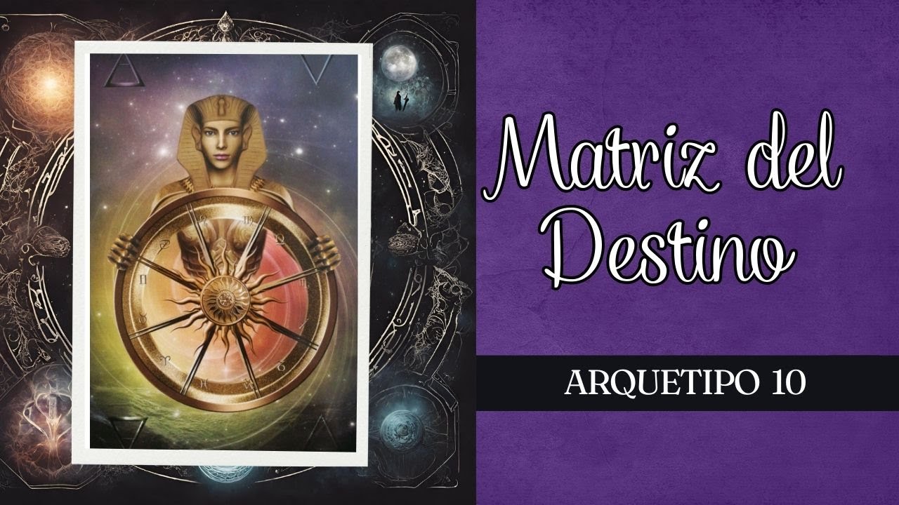 ARCANO 10 LA RUEDA en la Matriz del Destino - YouTube