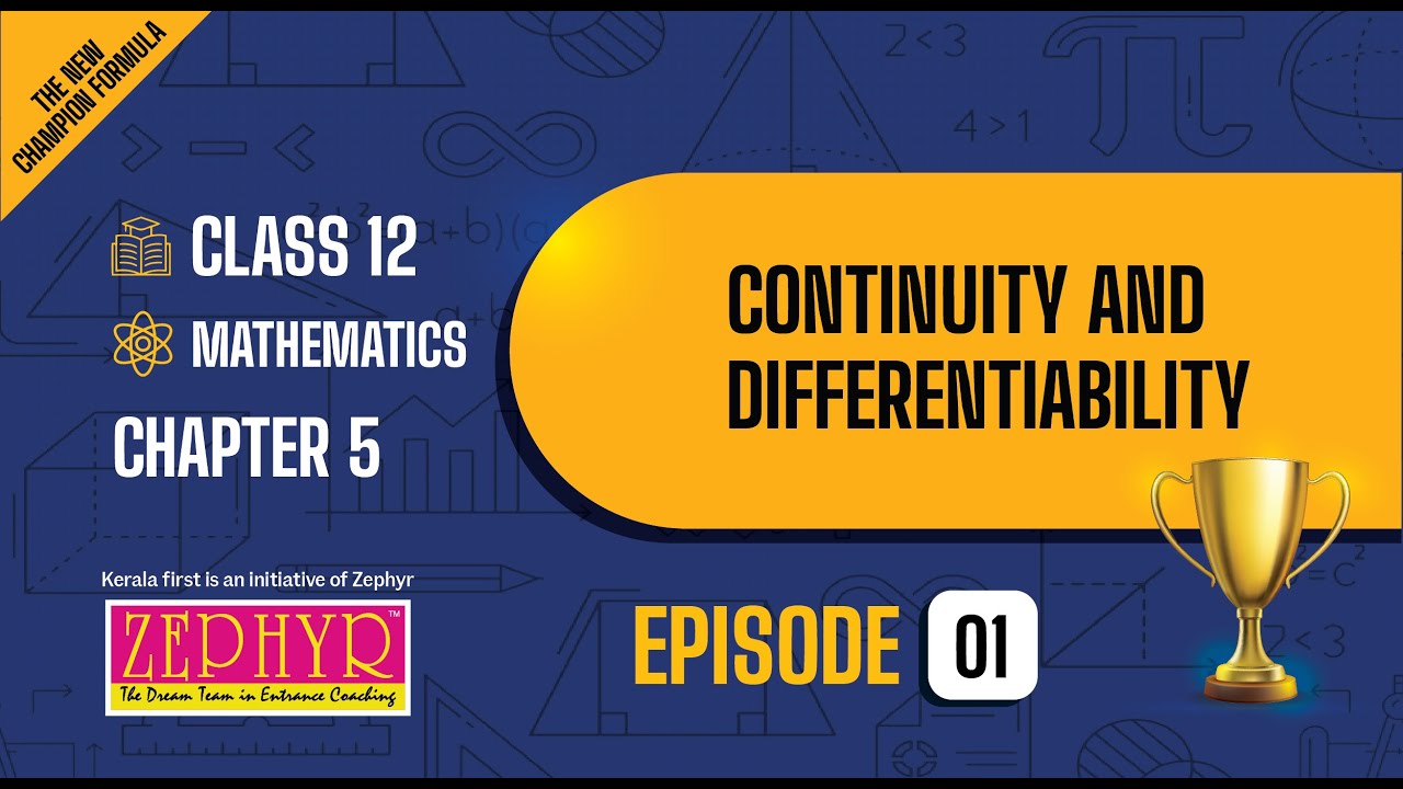 Class 12 | Mathematics | CHAP 5 | Ep. 1 | CONTINUITY ...