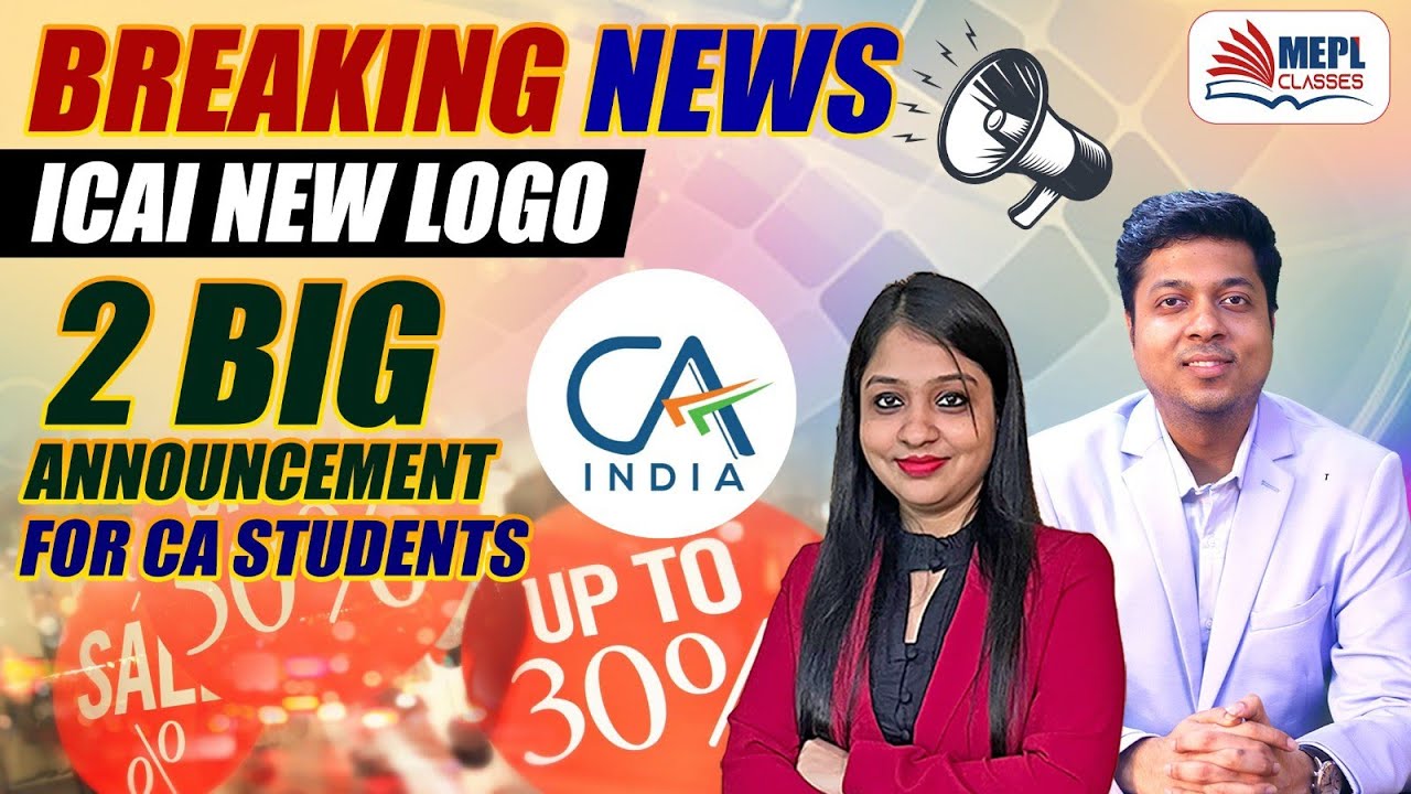 BREAKING NEWS 📣 ICAI New Logo & 2 BIG Announcement For CA Students 👩‍🎓 ...