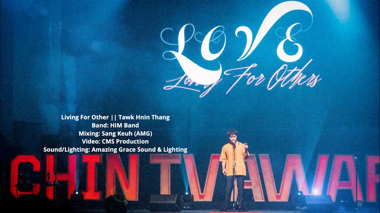 Living for Others || Tawk Hnin Thang - YouTube