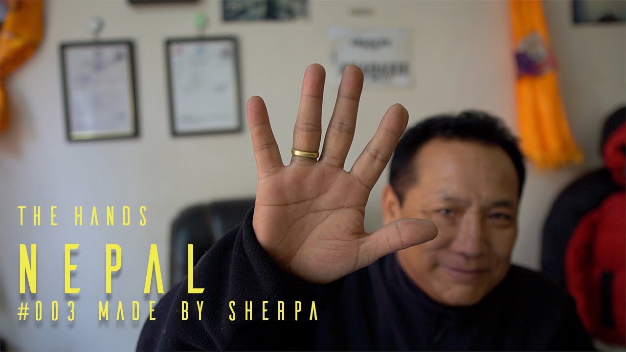 【THE HANDS】NEPAL #003 Made by Sherpa - YouTube