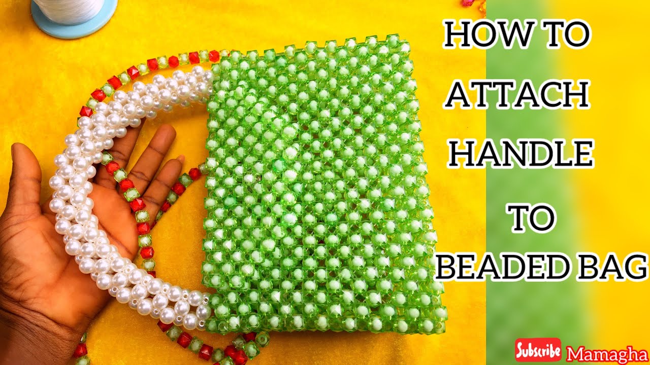 HOW TO ATTACH BEADED HANDLE TO A BEADED BAG. - YouTube