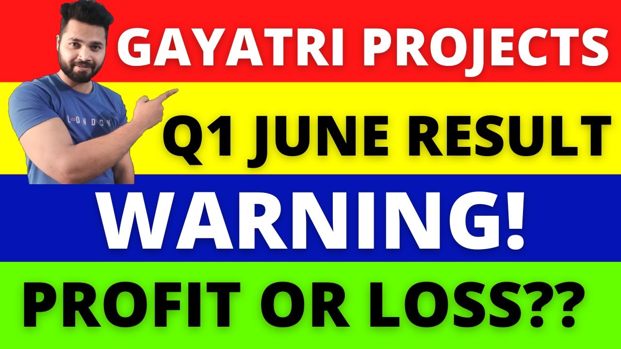 GAYATRI PROJECTS LTD |JUNE 2022 QUARTER RESULT |NSE |BSE |SHARE MARKET ...