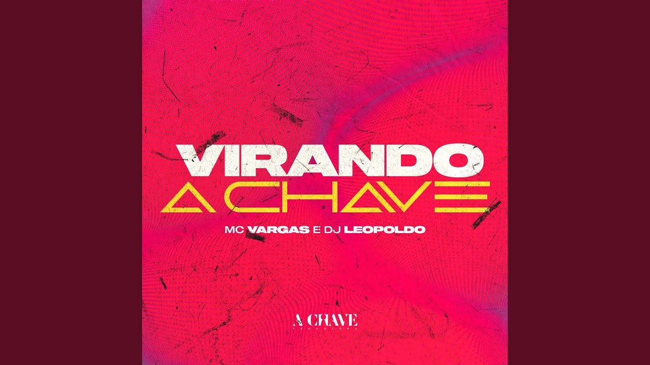 Virando a Chave - YouTube