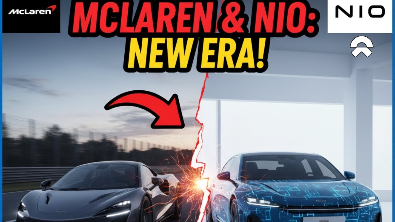 More News on Nio and McLaren Bombshell just Dropped! - YouTube