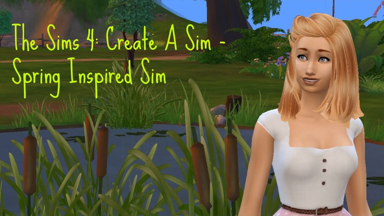 The Sims 4: Create A Sim - Spring Inspired Sim - YouTube