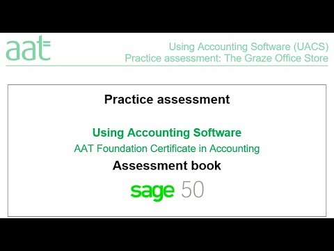 AAT Level 2 Sample Assessment Using Accounting Software SAGE50 - YouTube