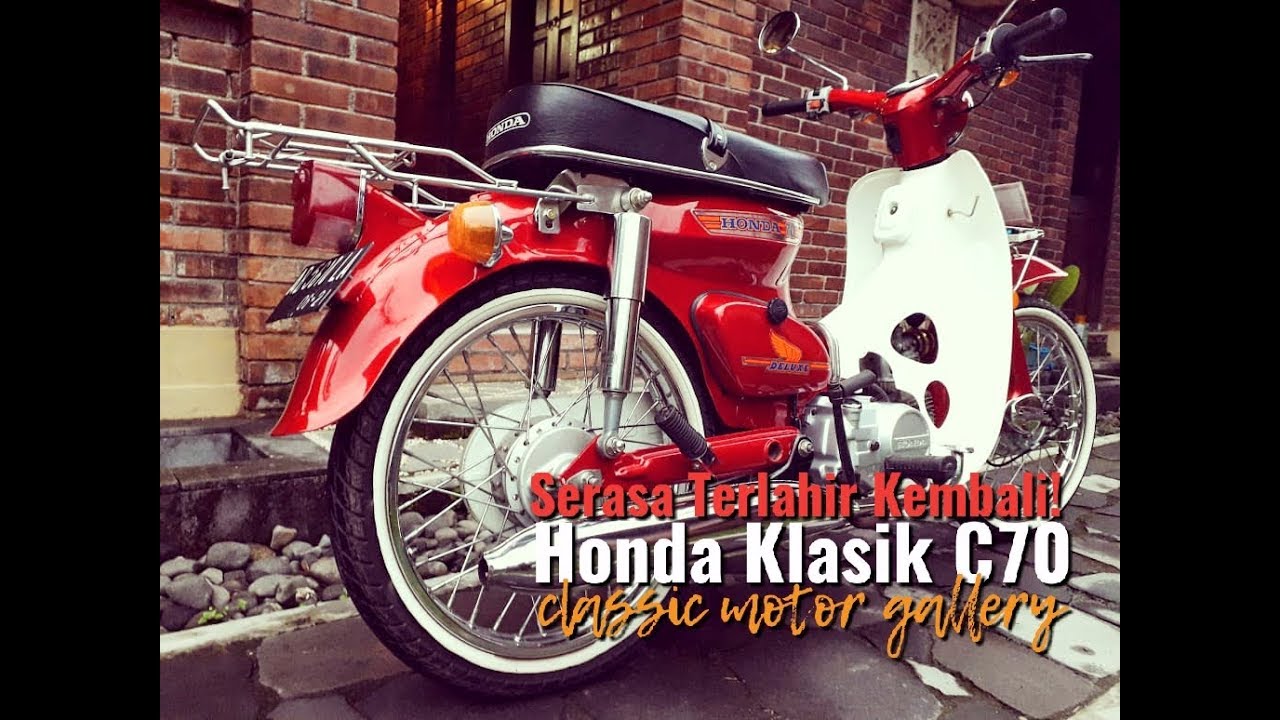 Classic Motor Gallery ☑️ Honda C70 Tenaga Astrea Star - YouTube