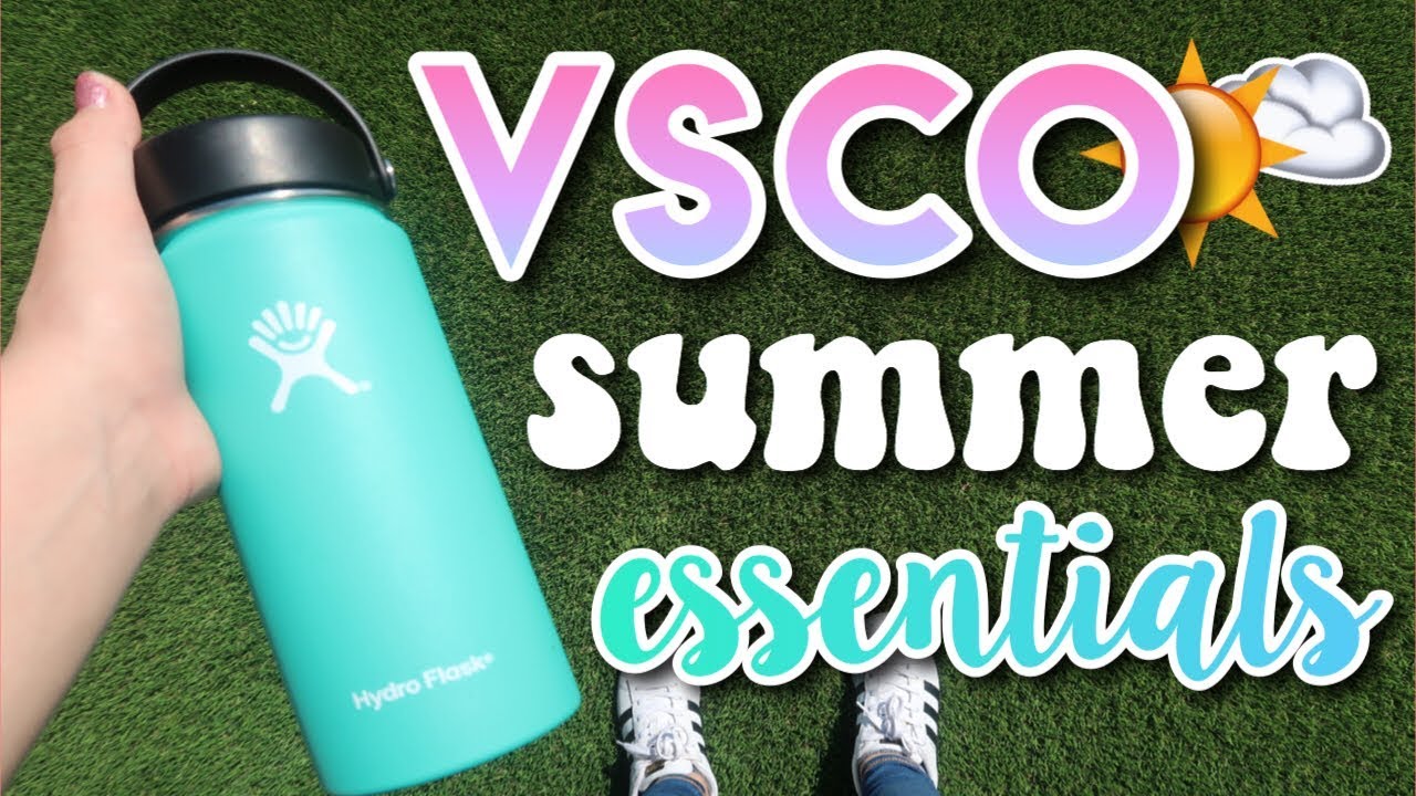 VSCO SUMMER ESSENTIALS ! must-haves in order to become a true vsco girl ...
