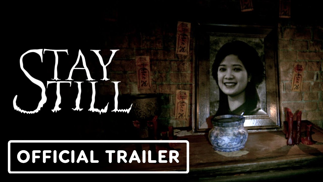 Stay Still - Launch Trailer 4k - YouTube