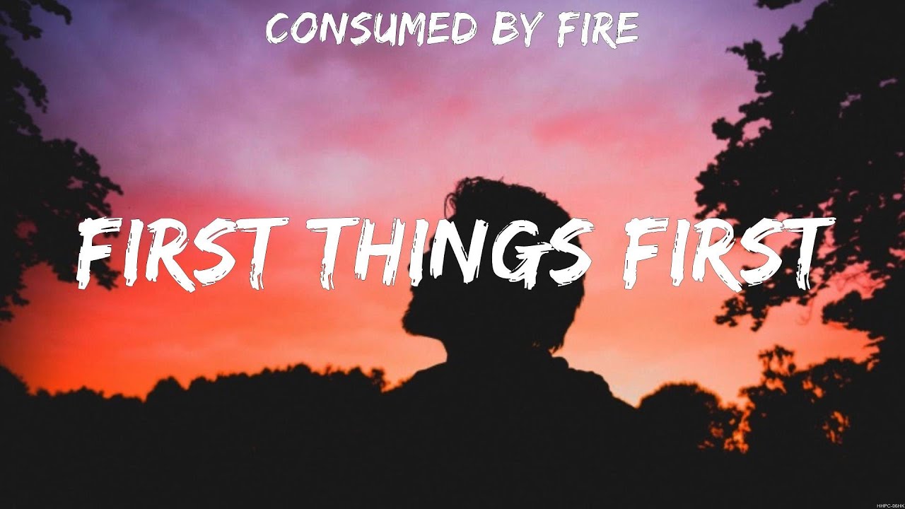 Consumed By Fire First Things First Lyrics Consumed By Fire, Bethel ...