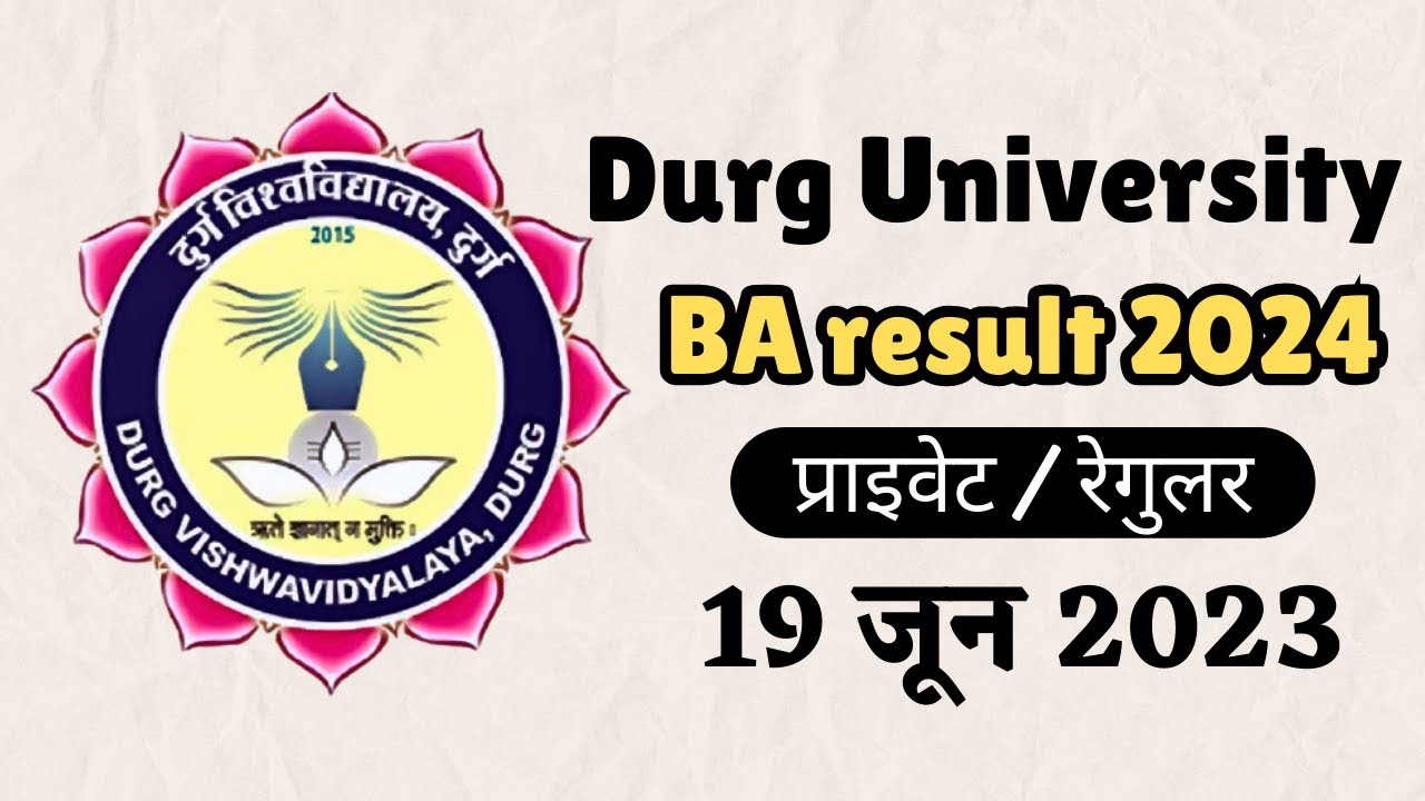 Durg University private regular result 2024, Durg University result ...