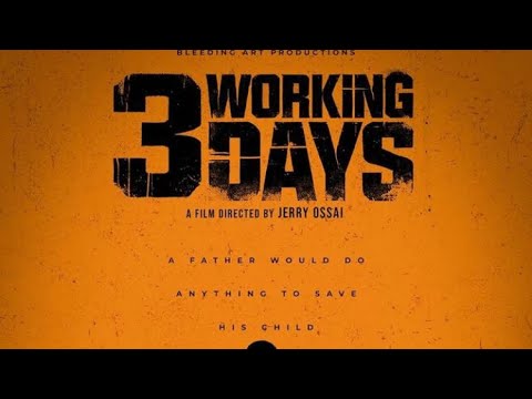 3 working days latest Nigeria movie - YouTube