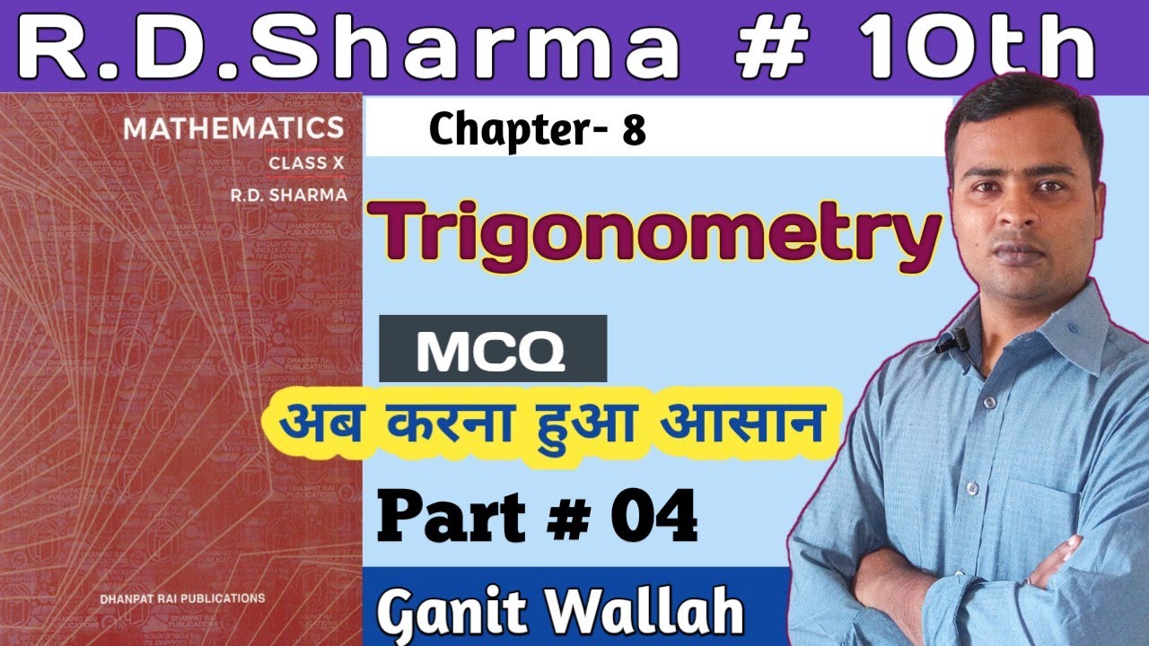 RD Sharma Class 10|RD Sharma Class X solutions Trigonometry|Rd Sharma ...