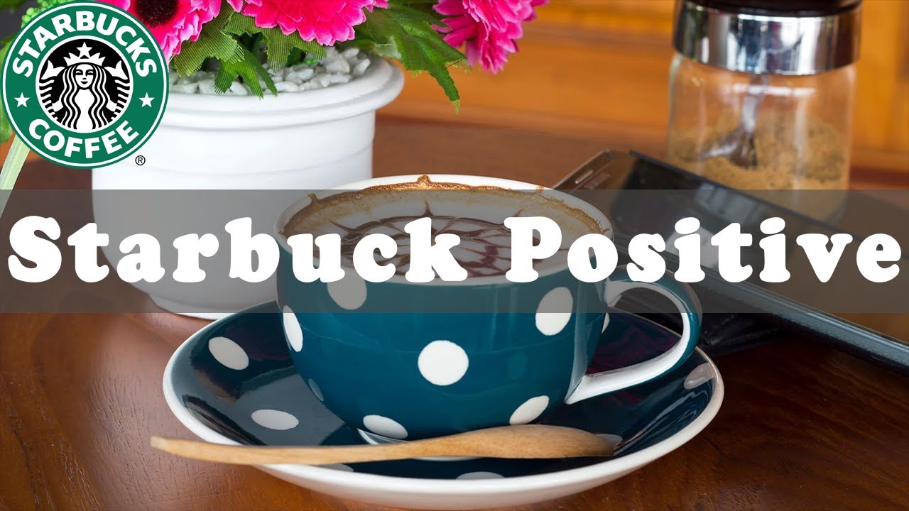 스타벅스 브랜드 커피 한잔 옆에 있는 Bgm 음악 🥤스타벅스 매장에서 보사노바 재즈 음악을 즐기며 행복한 아침 🥤스트레스를 풀고 업무에 집중할 수 있는 재즈 음악