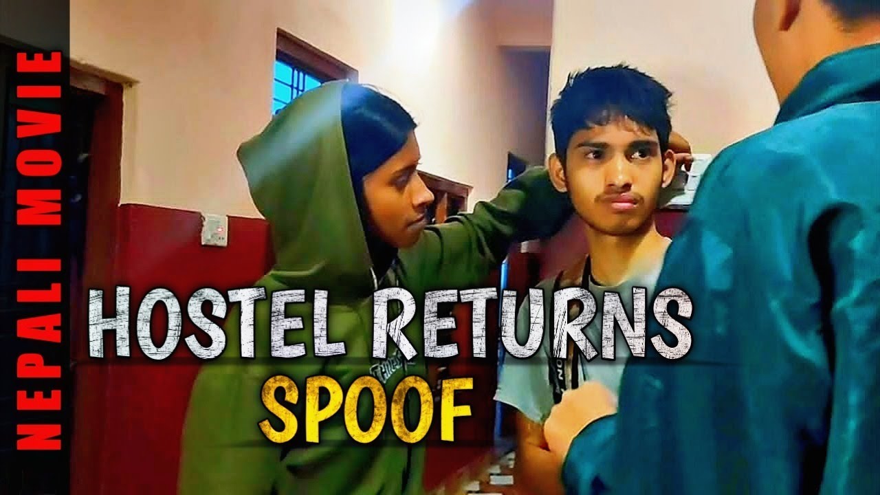 SUPERHIT NEPALI MOVIE || HOSTEL RETURNS SPOOF || SANGAMM - YouTube