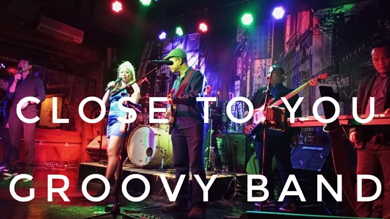Close To You cover Groovy Band by Fortunate - YouTube