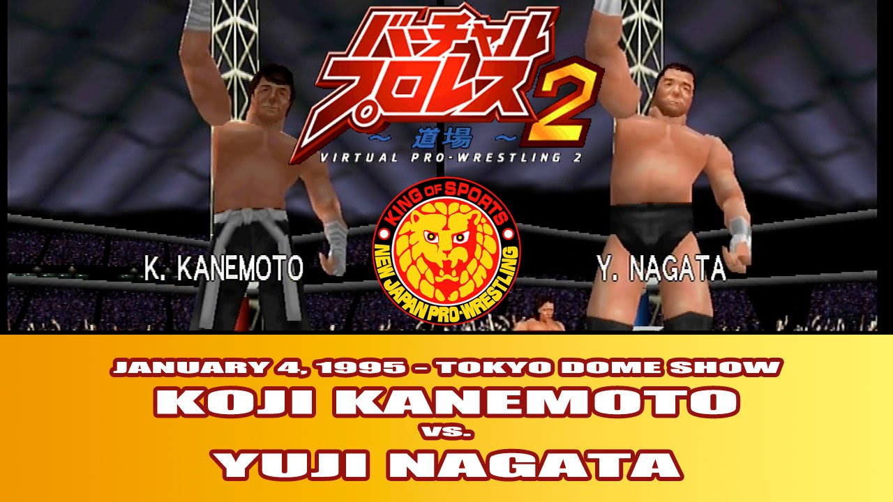 Virtual Pro Wrestling 2 - Koji Kanemoto vs. Yuji Nagata - Jan 4, 1995 ...
