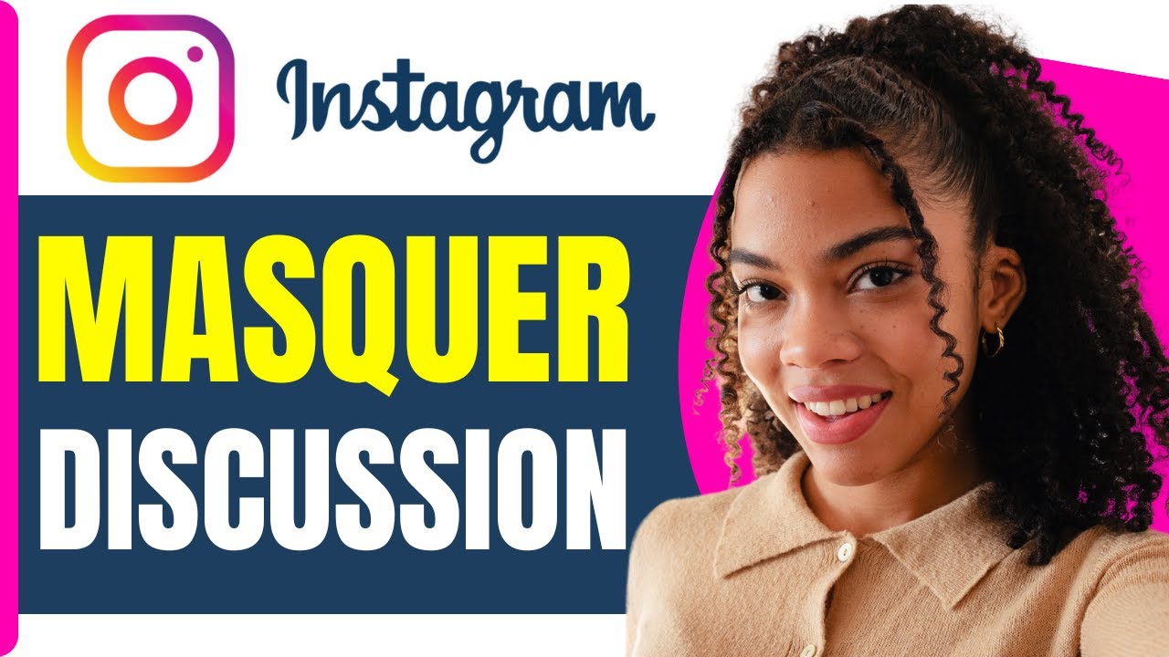 Comment Masquer Une Discussion Sur Instagram ( En 2026 ) - YouTube