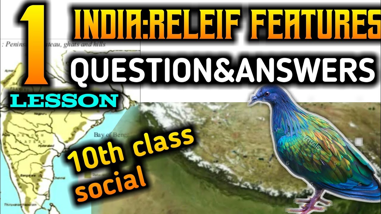 10th Class Social 1st Lesson India Relief Features Question And Answers 10th-class-social-1st-lesson-india-relief-features-question-and-answers